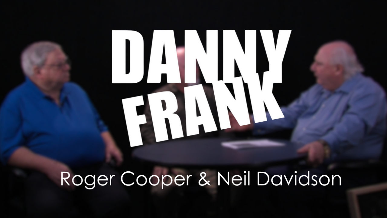 Danny Frank - Roger Cooper & Neil Davidson - GNAT-TV
